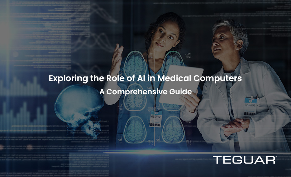 AI in Medical Computers: A Comprehensive Guide | TEGUAR
