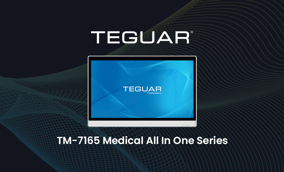 The TM-7165: Teguar’s Newest Medical All in One | TEGUAR