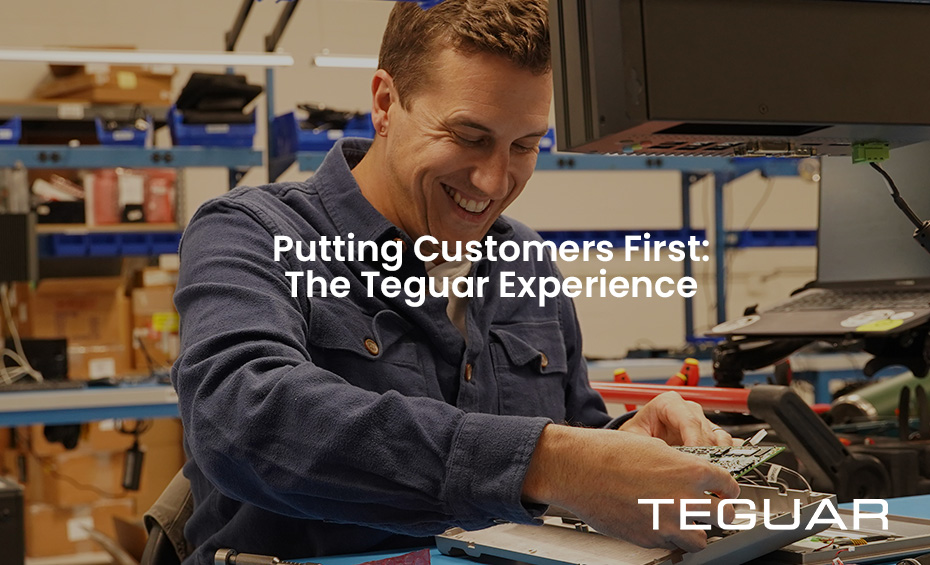 Putting Customers First: The Teguar Experience | TEGUAR