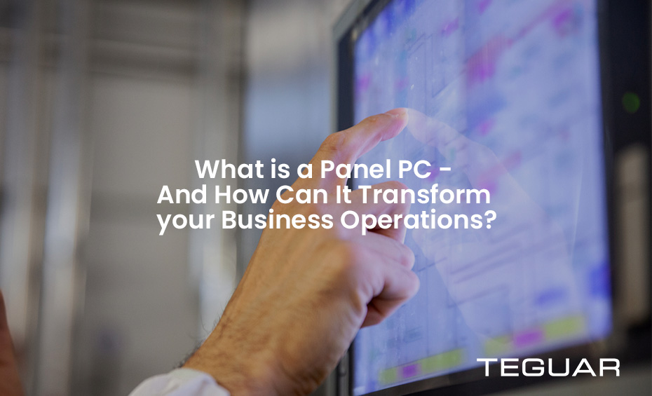 What is a Panel PC? | TEGUAR