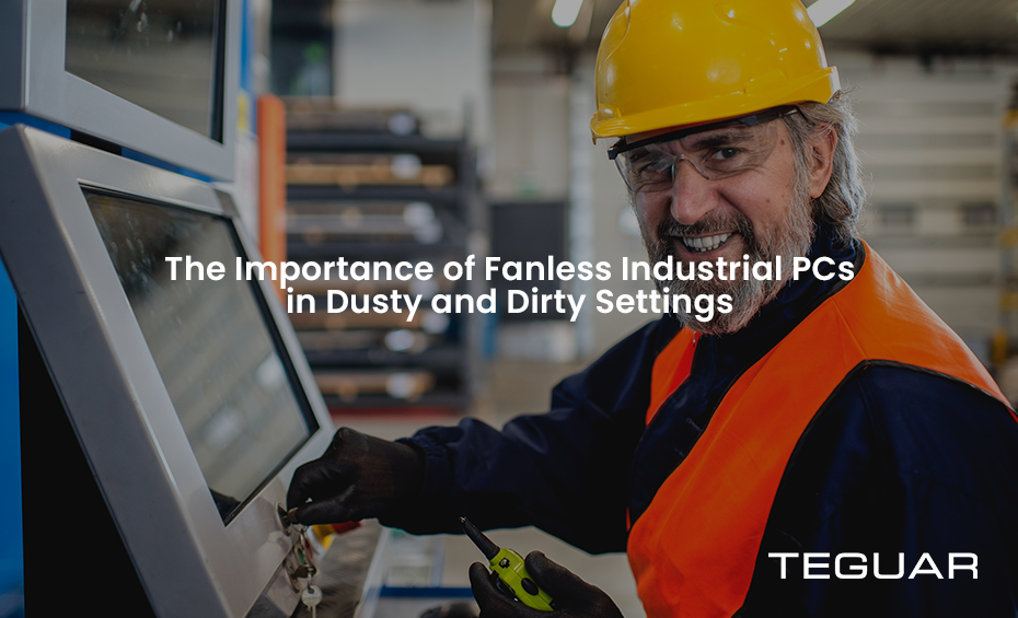 The Importance of Industrial PCs in Dusty Settings | TEGUAR